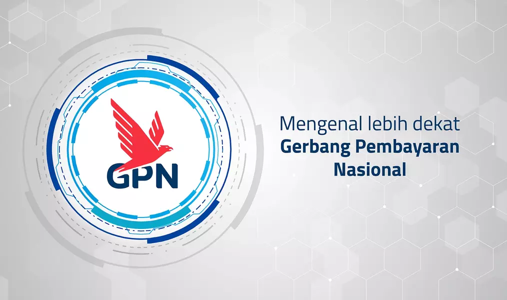 Apa Itu GPN?? Ini Manfaat, Tujuan, dan Kelebihan GPN!! – Mutaeasy